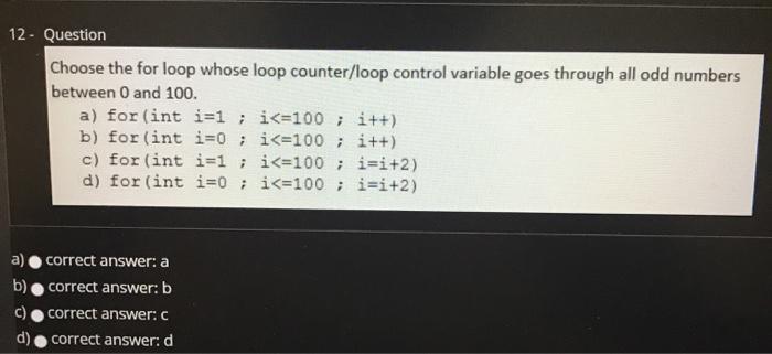 Solved 12 Question Choose The For Loop Whose Loop 9738