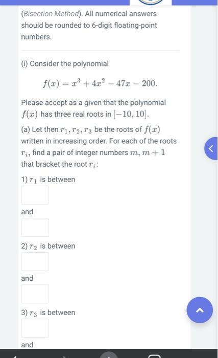 Solved (Bisection Method). All numerical answers should be | Chegg.com