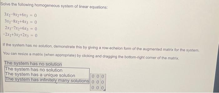 Solved Solve the following homogeneous system of linear | Chegg.com