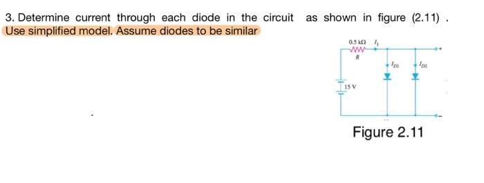 Solved 3. Determine current through each diode in the | Chegg.com
