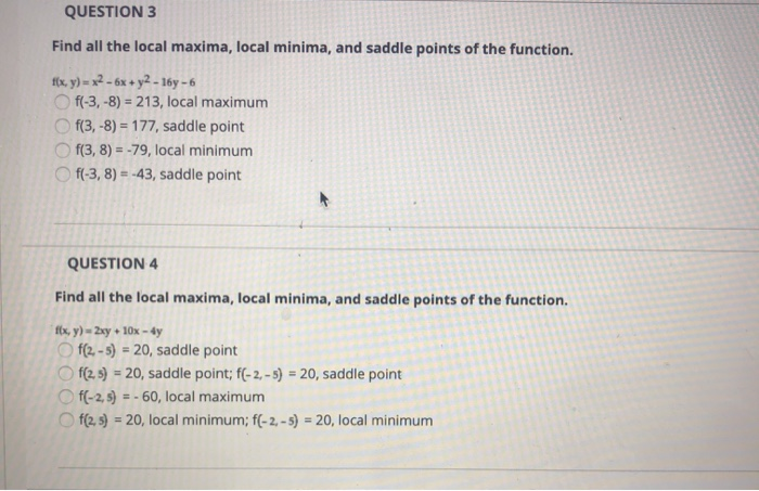 Solved QUESTION 3 Find all the local maxima, local minima, | Chegg.com