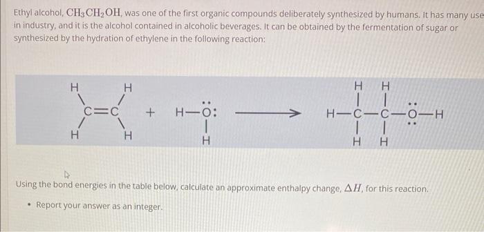 Solved Ethyl alcohol, CH3CH2OH, was one of the first organic | Chegg.com