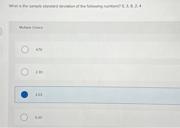 Solved What is the sample standard deviation of the | Chegg.com