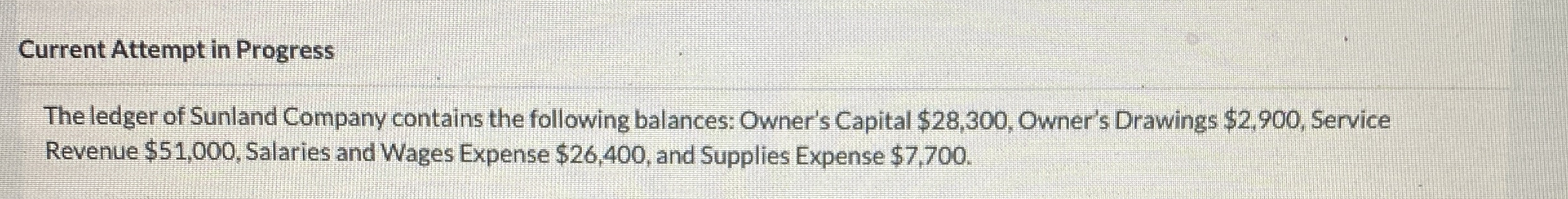 Solved Current Attempt in ProgressThe ledger of Sunland | Chegg.com