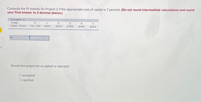 Solved Compute the Pi statistic for Project Z if the | Chegg.com