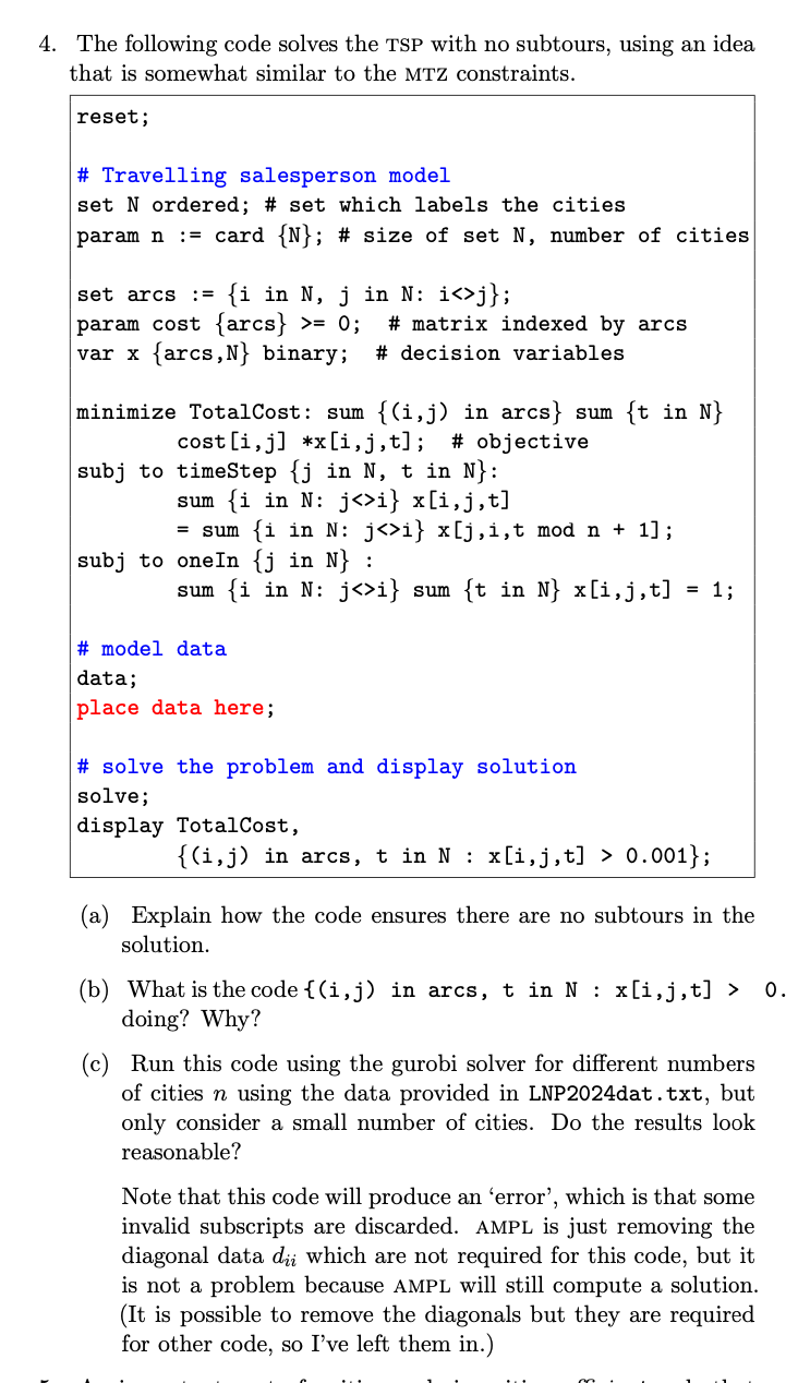 Solved The following code solves the TSP with no subtours, | Chegg.com