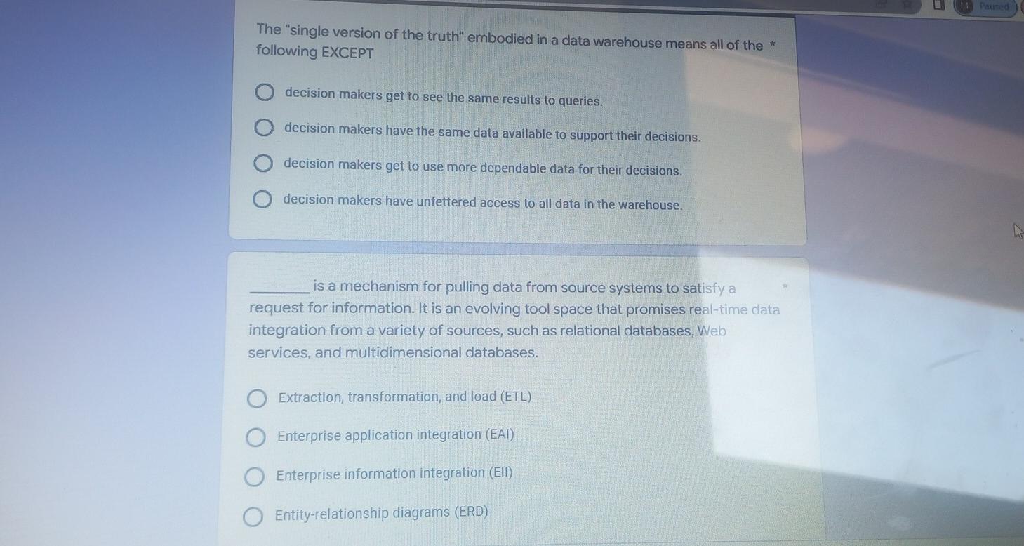 Solved The "single version of the truth" embodied in a data | Chegg.com