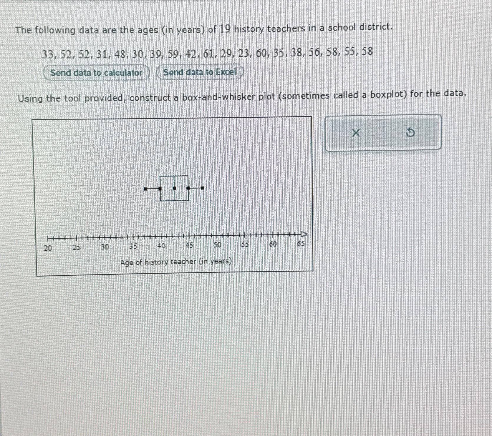 Solved The following data are the ages (in years) ﻿of 19 | Chegg.com