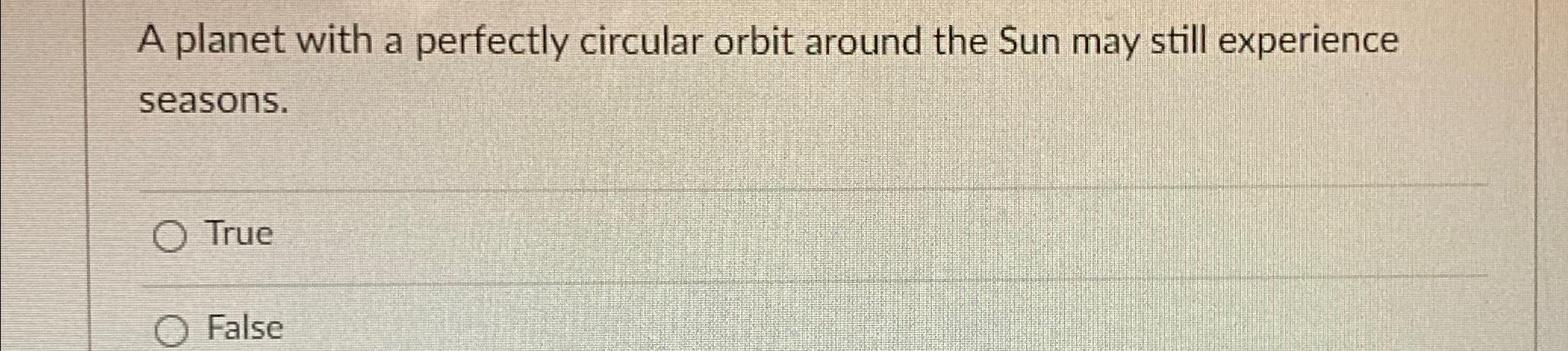 Solved A Planet With A Perfectly Circular Orbit Around The