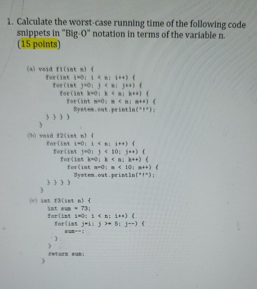 Solved 1. Calculate the worst-case running time of the | Chegg.com