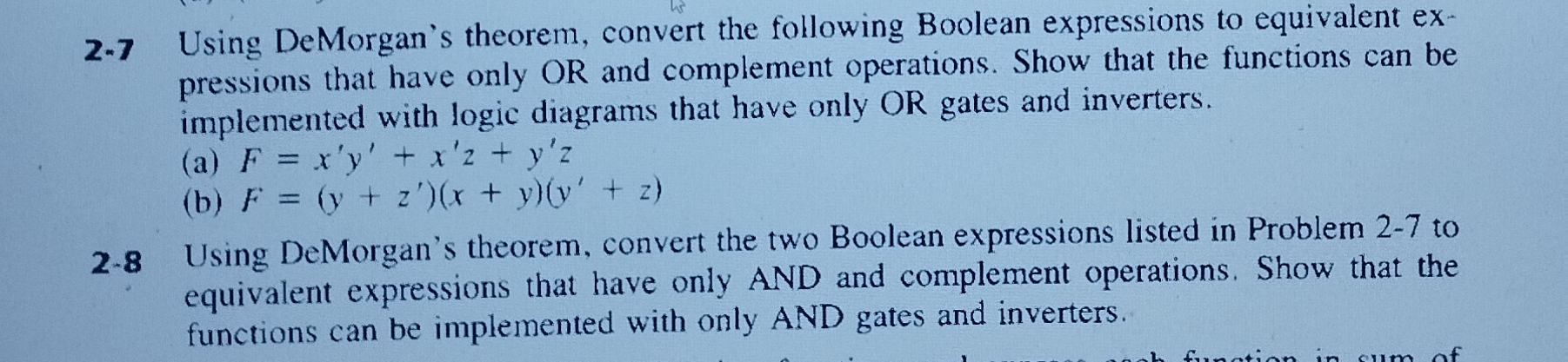 Solved 2-7 ﻿Using DeMorgan's theorem, convert the following | Chegg.com