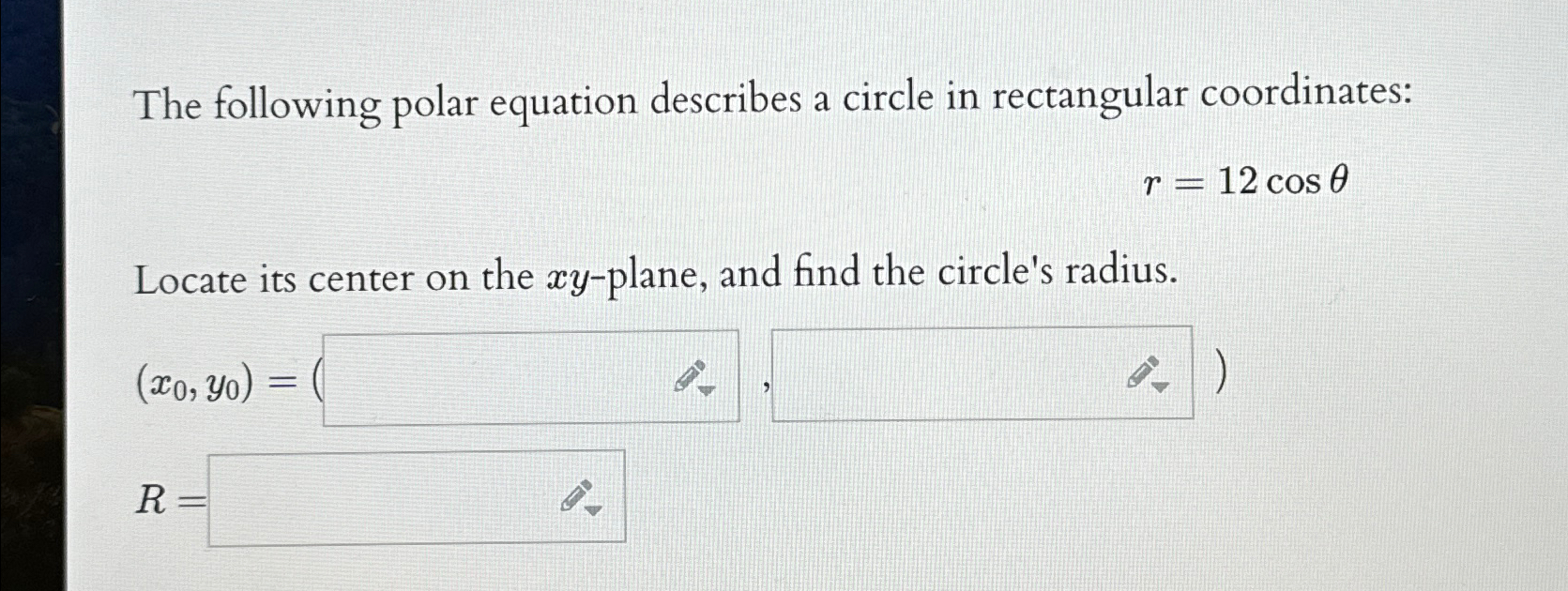 Solved The following polar equation describes a circle in | Chegg.com