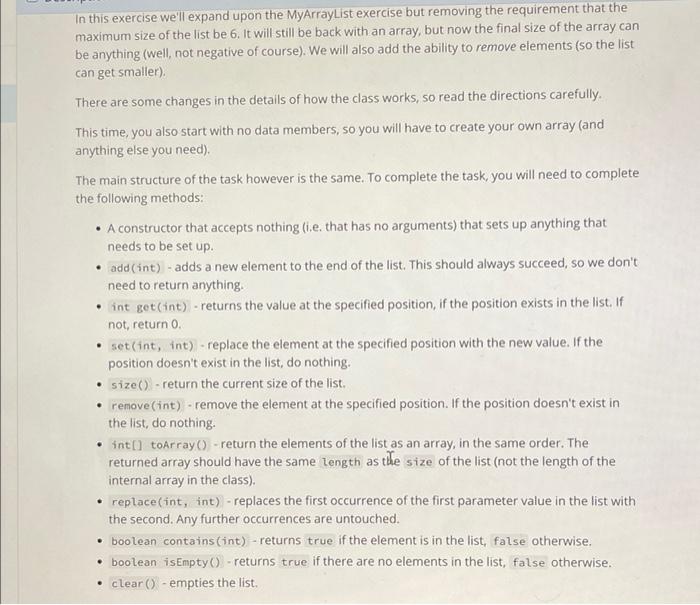 Solved In this exercise we'll expand upon the MyArrayList | Chegg.com