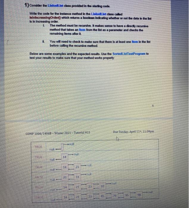 Solved 1) Consider the LinkedList class provided in the | Chegg.com