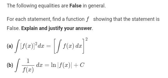 Solved The following equalities are False in general.For | Chegg.com