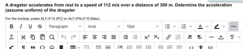 Solved A dragster accelerates from rest to a speed of 112 | Chegg.com