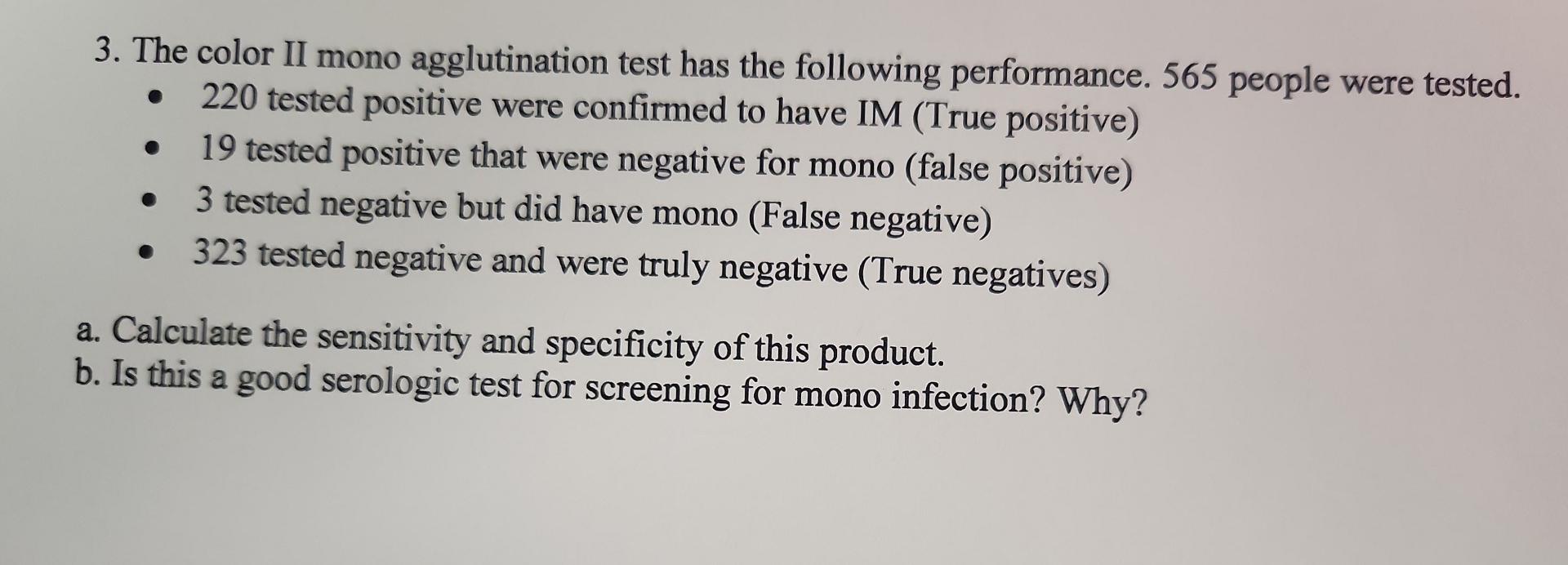 Solved 3. The color II mono agglutination test has the | Chegg.com