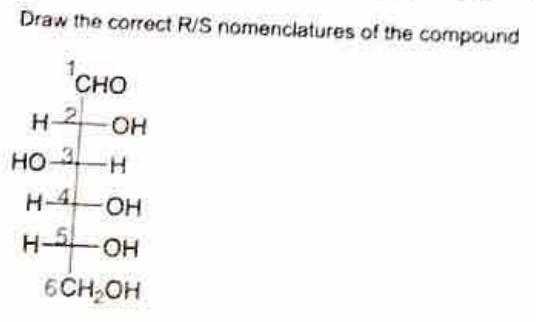 Solved Draw the correct R/S nomenclatures of the compound | Chegg.com