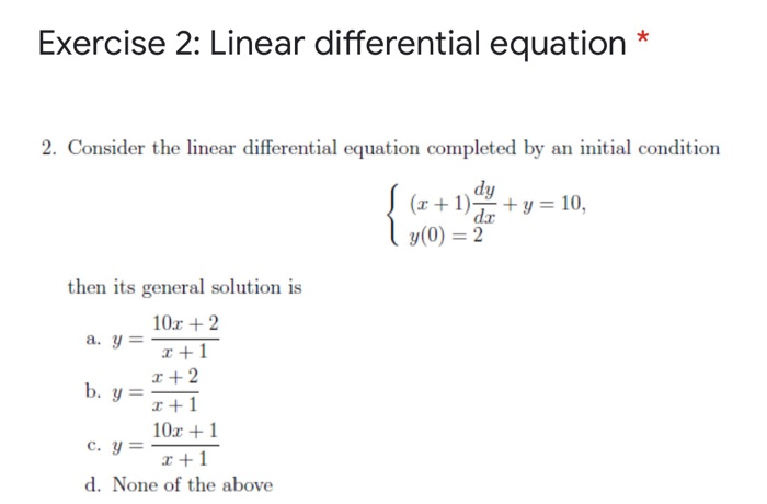 Solved Exercise 2: Linear differential equation * 2. | Chegg.com