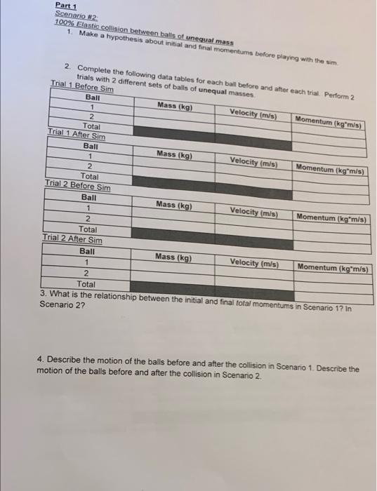 Solved Part 1 Scenario #2 100% Elastic collision between | Chegg.com