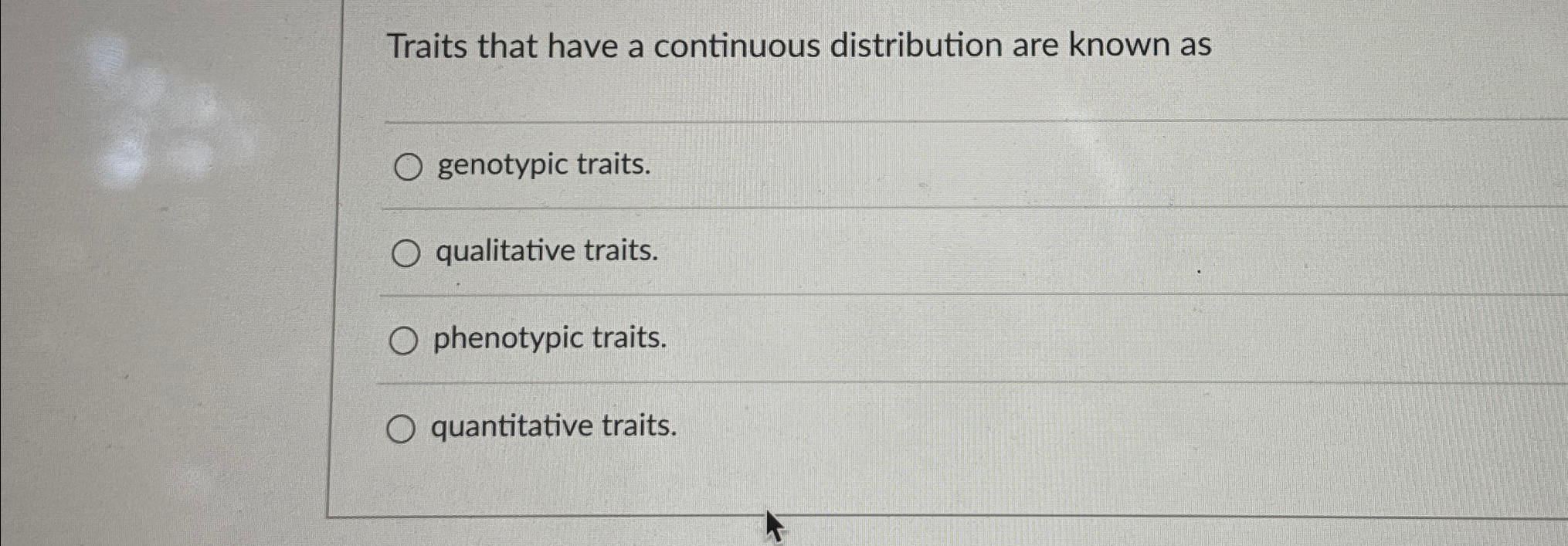 Solved Traits that have a continuous distribution are known | Chegg.com