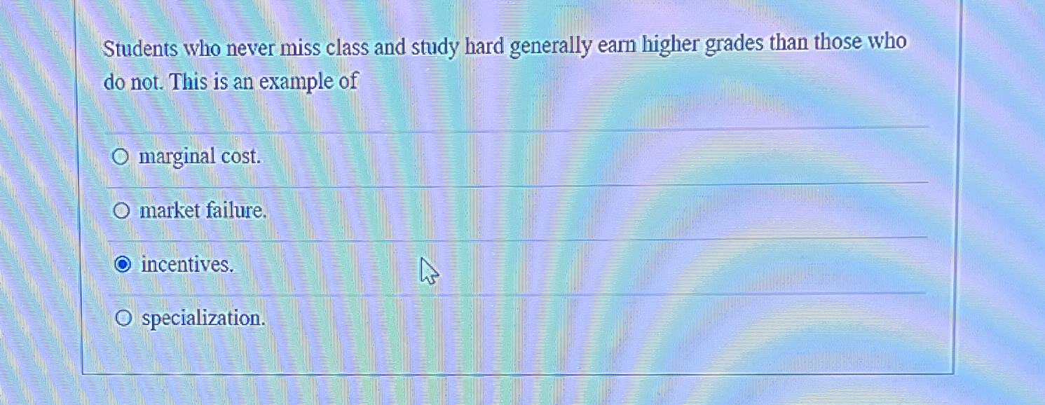 Solved Students who never miss class and study hard | Chegg.com
