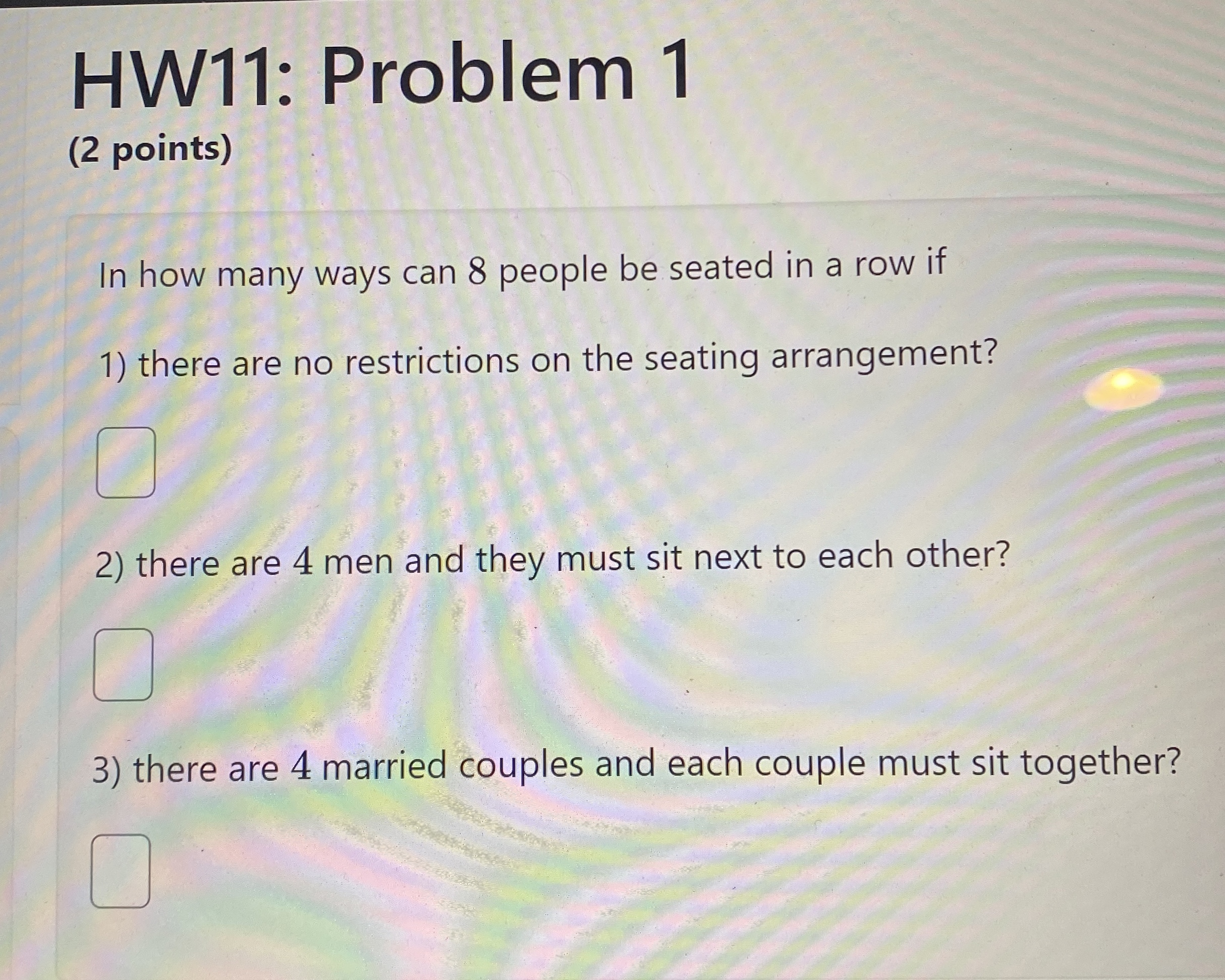 Solved HW11: Problem 1(2 ﻿points)In how many ways can 8 | Chegg.com