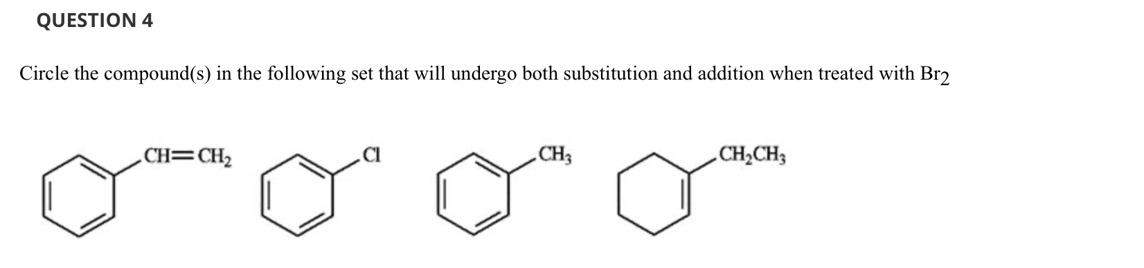 Solved QUESTION 4Circle the compound(s) ﻿in the following | Chegg.com
