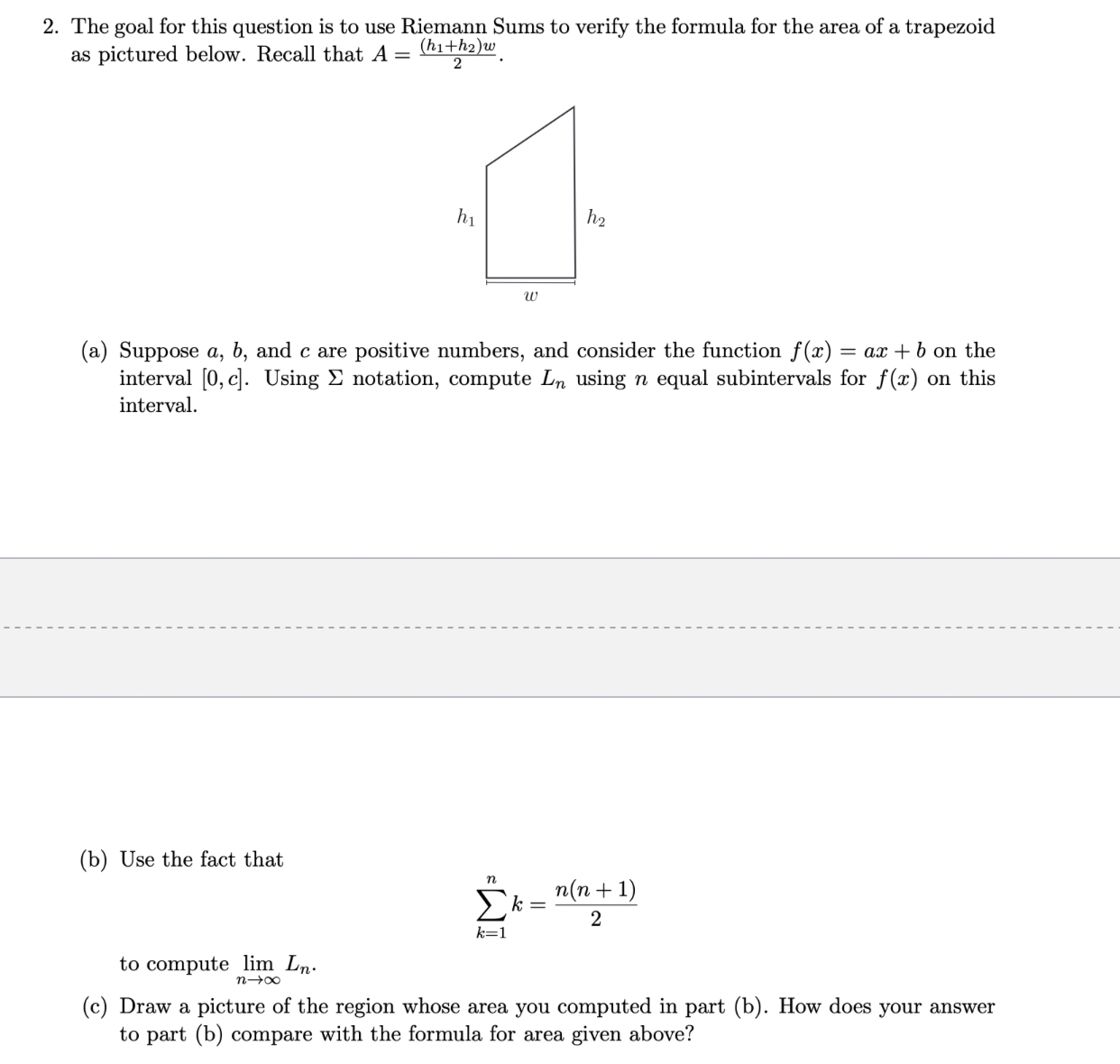 The goal for this question is to use Riemann Sums to | Chegg.com