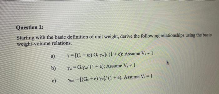 Solved Starting with the basic definition of unit weight, | Chegg.com