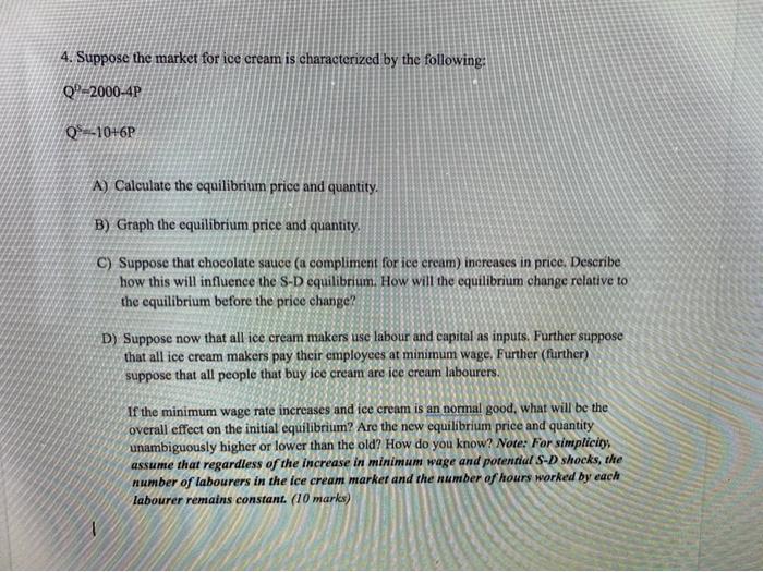 Solved 4. Suppose the market for ice cream is characterized | Chegg.com