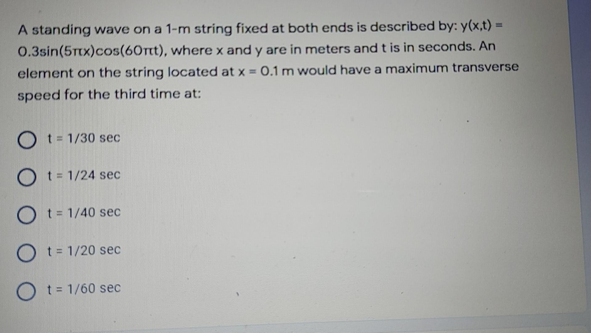 Solved A standing wave on a 1-m string fixed at both ends is | Chegg.com