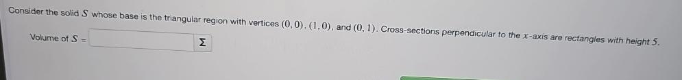 Solved Consider the solid S ﻿whose base is the triangular | Chegg.com