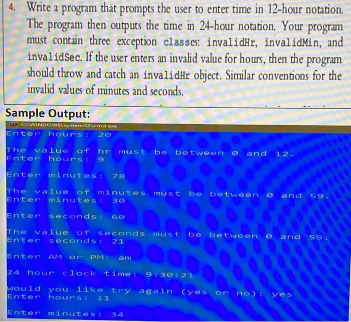 Solved 4 Write A Program That Prompts The User To Enter 