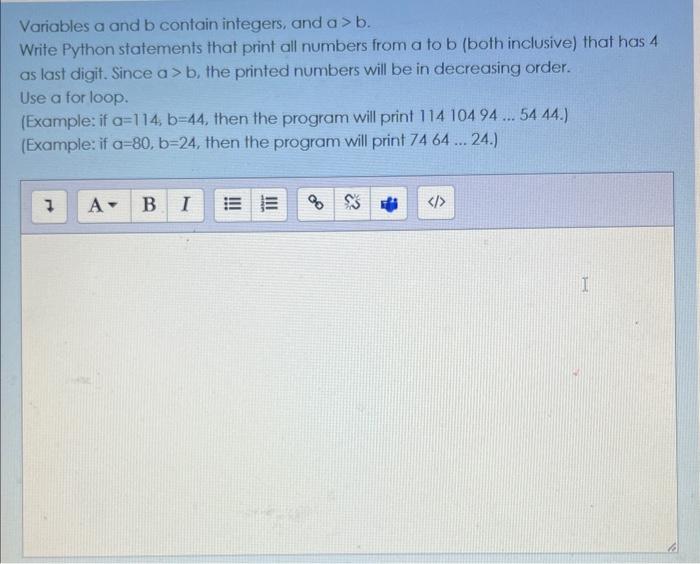 Solved Variables a and b contain integers, and a>b. Write | Chegg.com