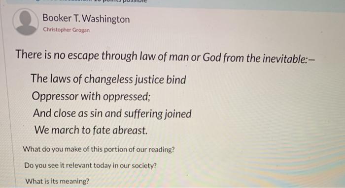 Solved Booker T. Washington Christopher Grogan There is no | Chegg.com