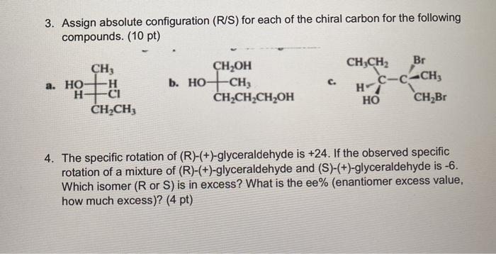 Solved 3 Assign Absolute Configuration R S For Each Of