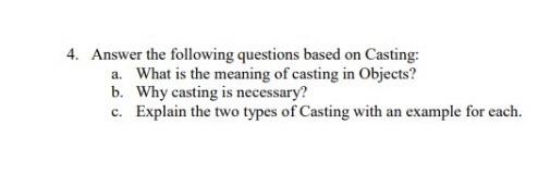 Solved 4. Answer the following questions based on Casting: | Chegg.com