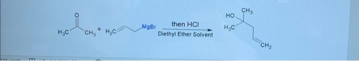 Solved +H2CMgBr Diethyl Ether Solvent then HCl | Chegg.com
