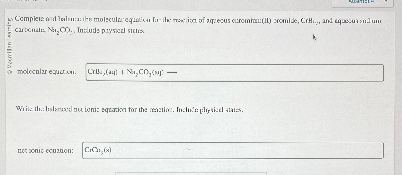 Solved Complete and balance the molecular equation for the | Chegg.com