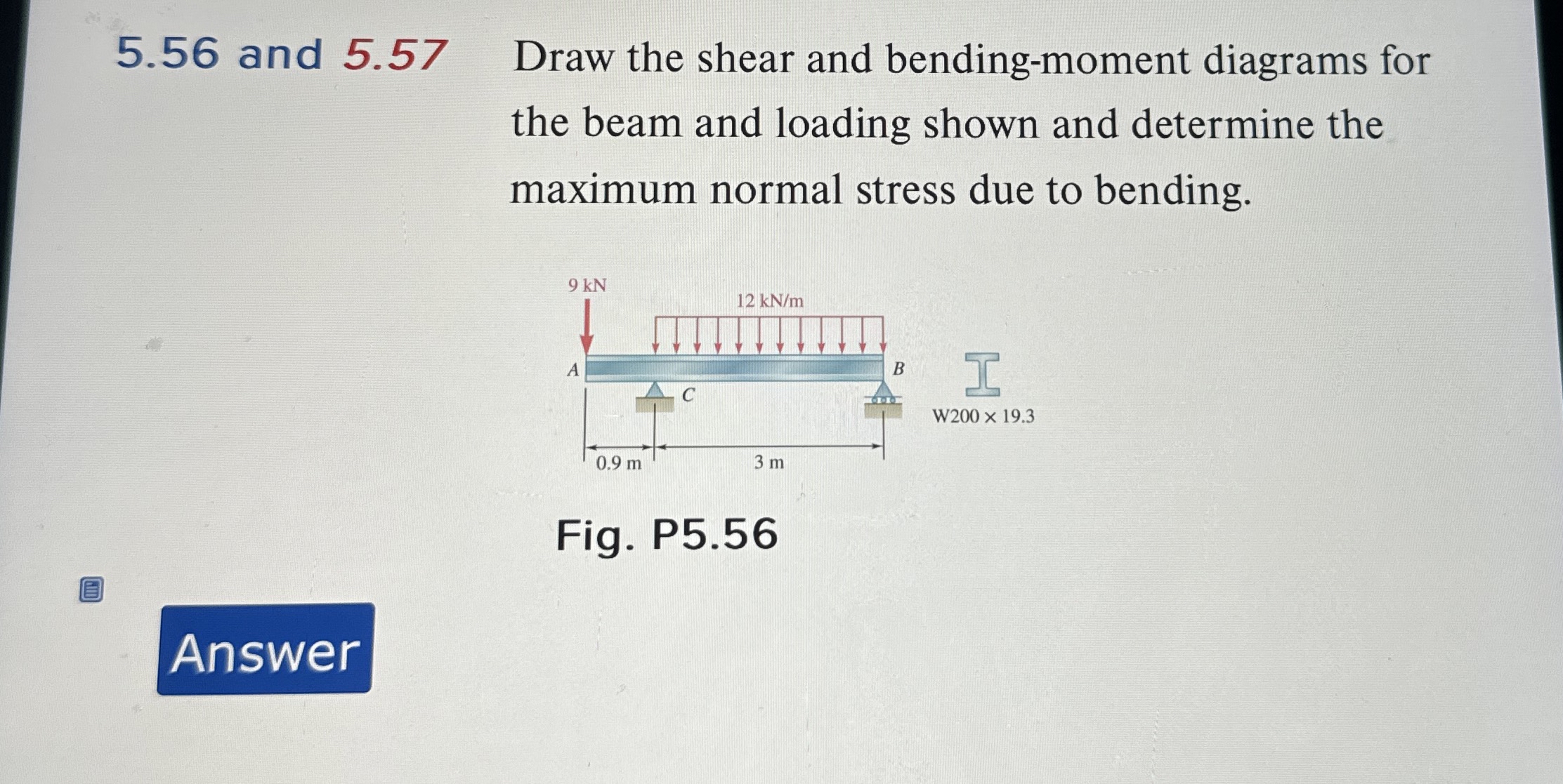 Solved 5.56 ﻿and 5.57 ﻿Draw the shear and bending-moment | Chegg.com