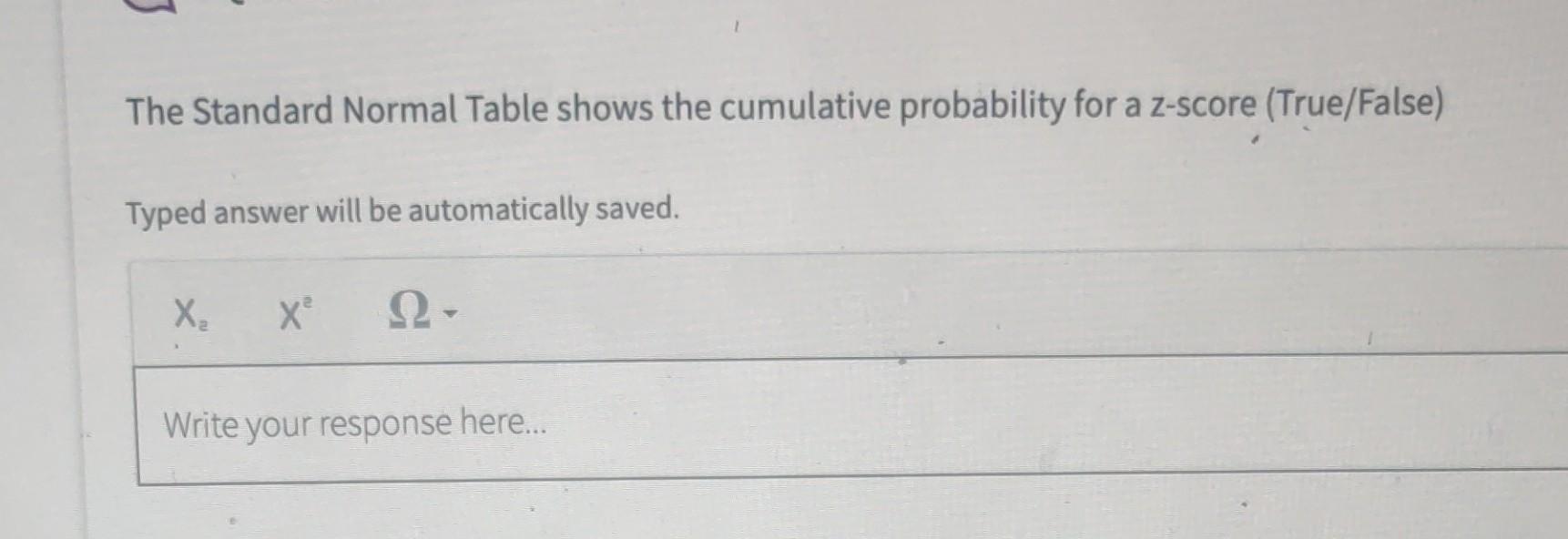 [Solved]: The Standard Normal Table shows the cumu