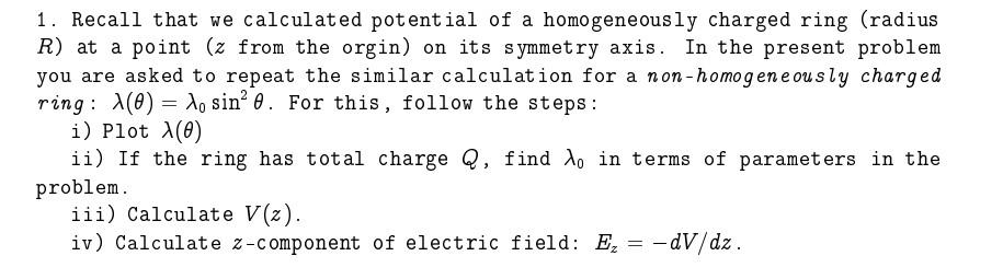 Solved 1. Recall that we calculated potential of a | Chegg.com