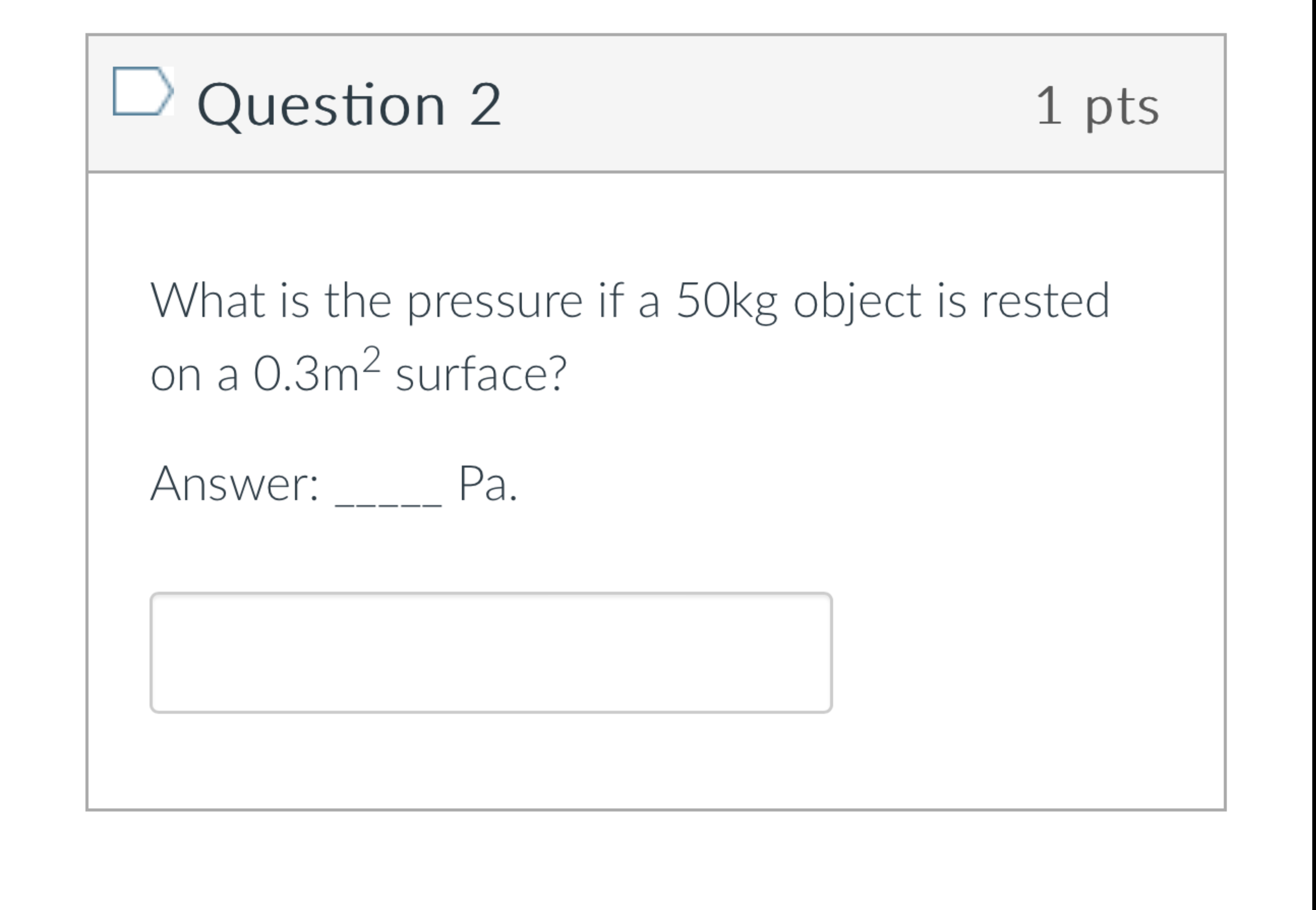 Solved Question 21 ﻿ptsWhat is the pressure if a 50kg | Chegg.com
