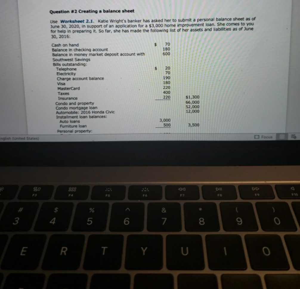 Solved Question 2 Creating A Balance Sheet Use Worksheet Chegg