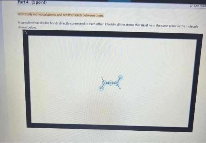 Solved Select only individual atoms, and not the bonds | Chegg.com