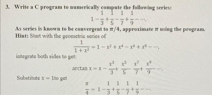 Solved Write a C program to numerically compute the | Chegg.com
