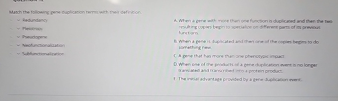 Solved Match the following gene duplication terms with their | Chegg.com