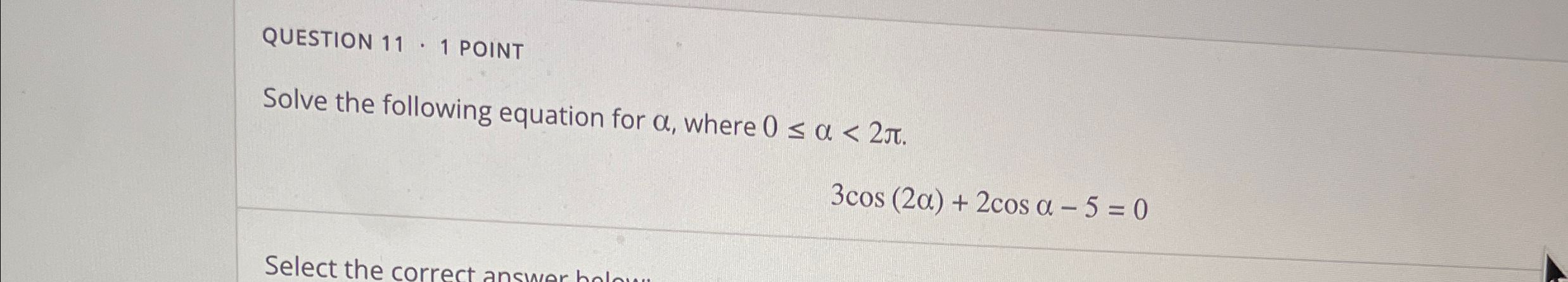QUESTION 11 * 1 ﻿POINTSolve the following equation | Chegg.com