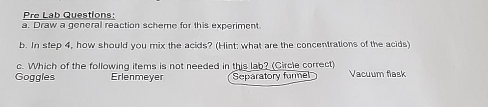Solved Pre Lab Questions:a. ﻿Draw a general reaction scheme | Chegg.com